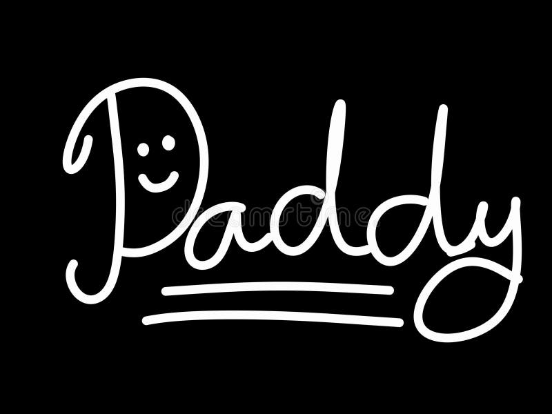 Text Daddy on White Background Stock Illustration - Illustration of ...