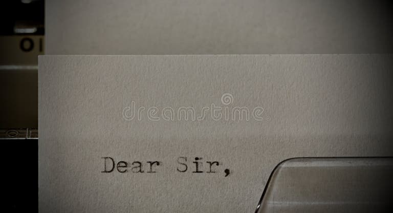 Text Dear Sir Typed on Old Typewriter Stock Photo - Image of white ...
