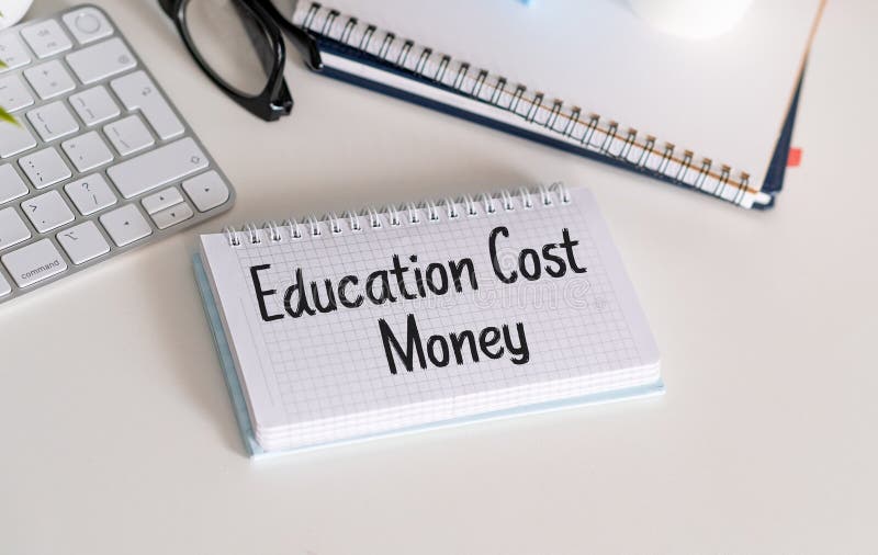 Text Education Cost Money on a Notebook with Office Tools on White ...