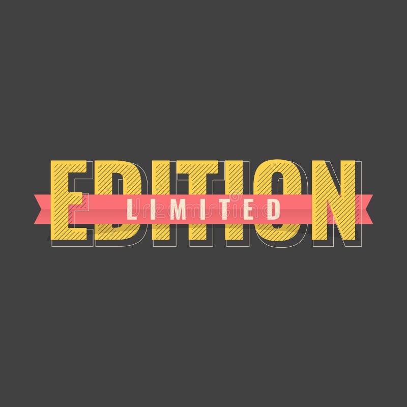 Limited Edition Text Stock Illustrations – 1,572 Limited Edition Text ...