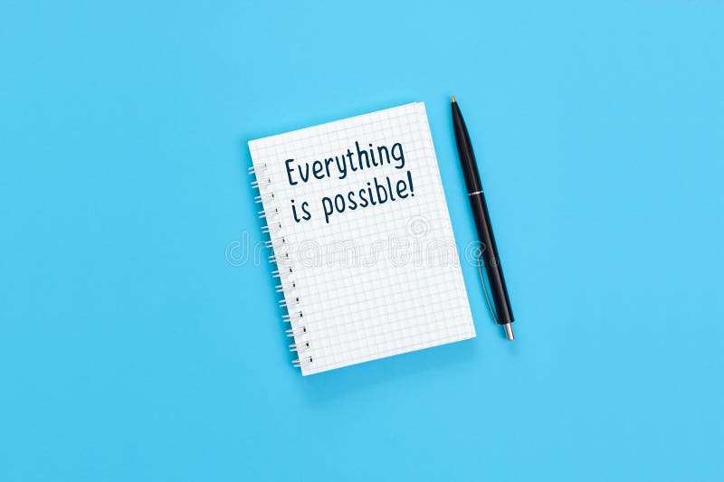 The Text Everything is Possible Stock Image - Image of notebook ...