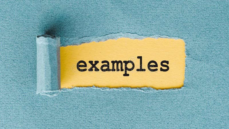 The Text EXAMPLES Appears on Torn Blue Paper Against a Yellow ...