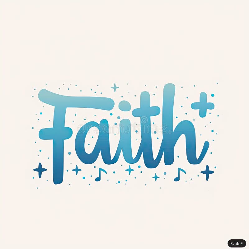Text of Faith in a Strong, Geometric Font with a Subtle Cross Symbol ...