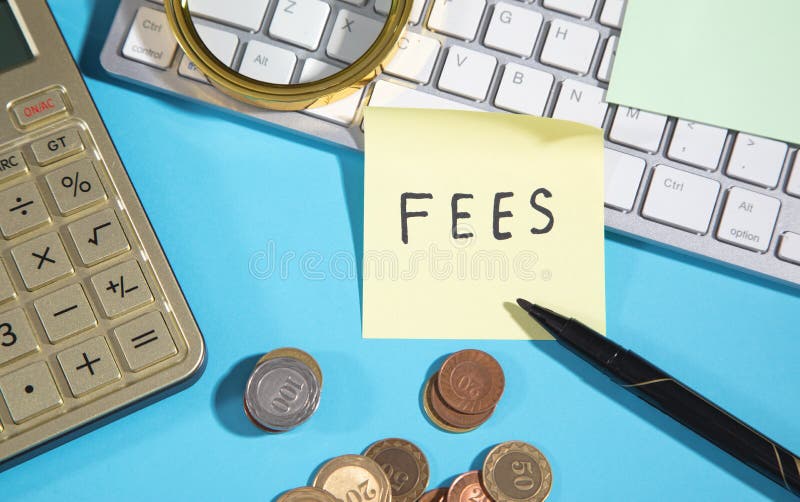 Text FEES in Sticky Note with a Calculator, Coins, Marker Stock Image ...
