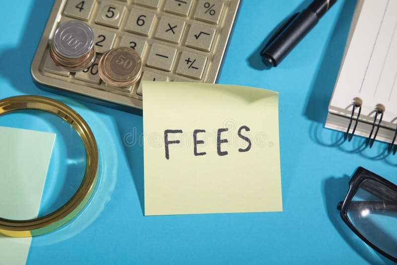 Text FEES in Sticky Note with a Calculator, Coins, Marker Stock Image ...