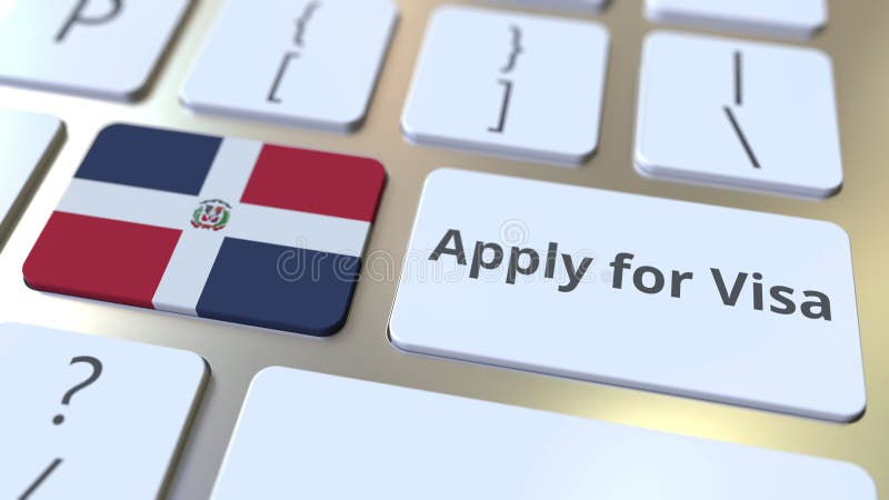 APPLY for VISA Text and Flag of the Dominican Republic on the Buttons ...
