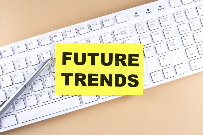 Text FUTURE TRENDS Text on a Sticky on Keyboard, Business Concept Stock ...