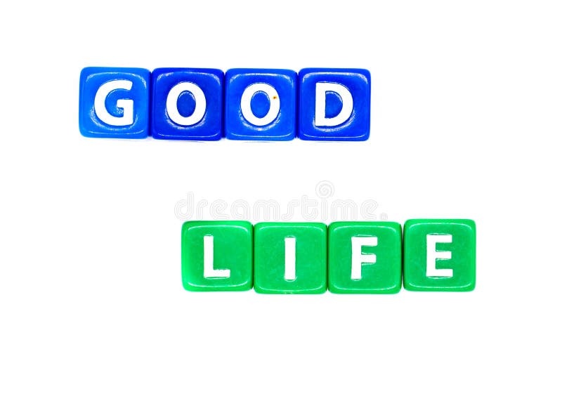 Text GOOD LIFE Isolated on White Background Stock Photo - Image of ...
