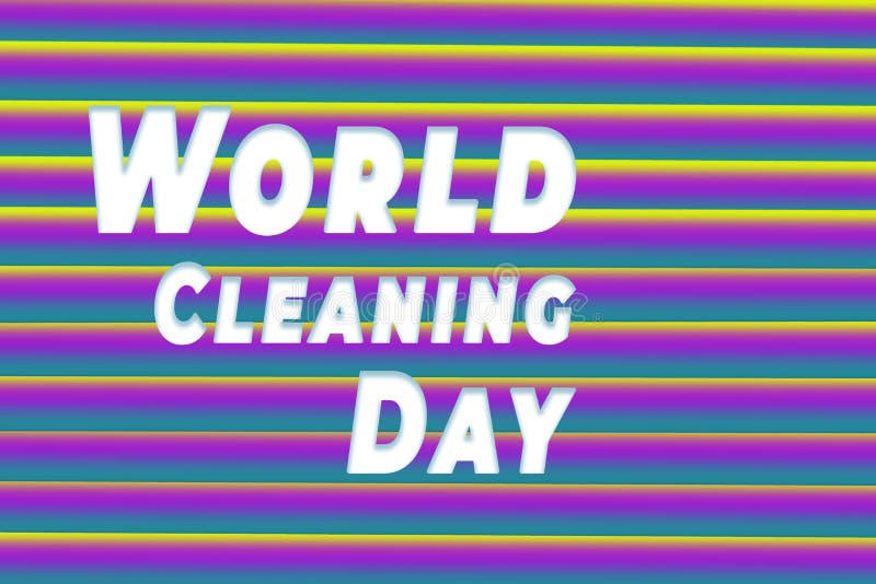 World Cleaning Day on a Blue Background Text and a Rainbow in the ...
