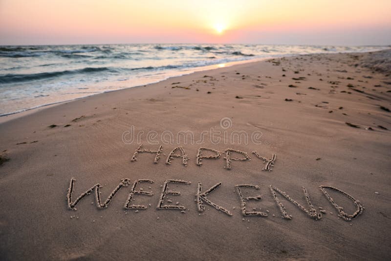 Text Happy Weekend Written on Sandy Beach at Sunset Stock Image - Image ...