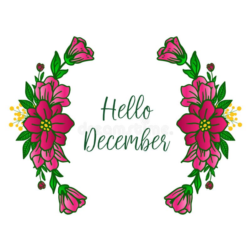 Text Hello December, with Ornate of Leaf Floral Frame. Vector Stock ...