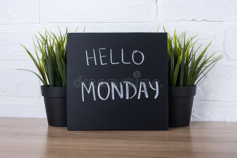 Text Hello Monday on Blackboard Stock Image - Image of emotion, hello ...