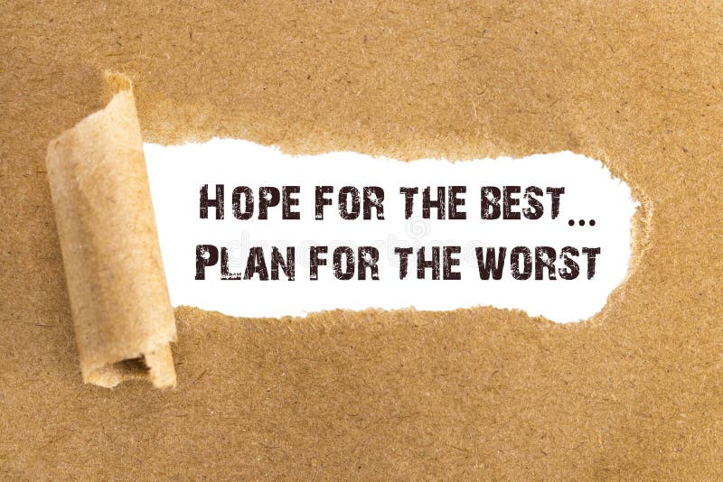 The Text Hope for the Best Plan for the Worst Appearing Behind T Stock ...