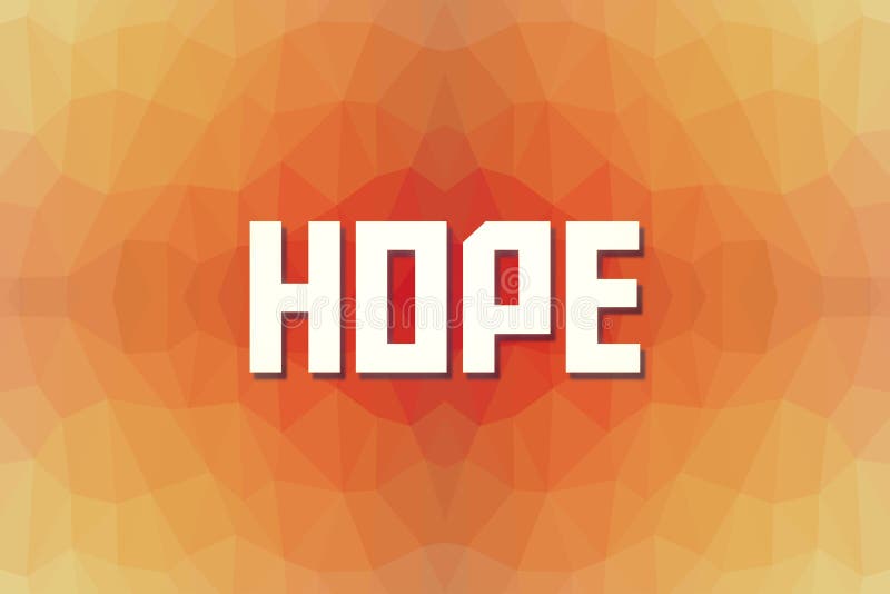 Hope Text Low Poly Yellow Orange Stock Illustration - Illustration of ...