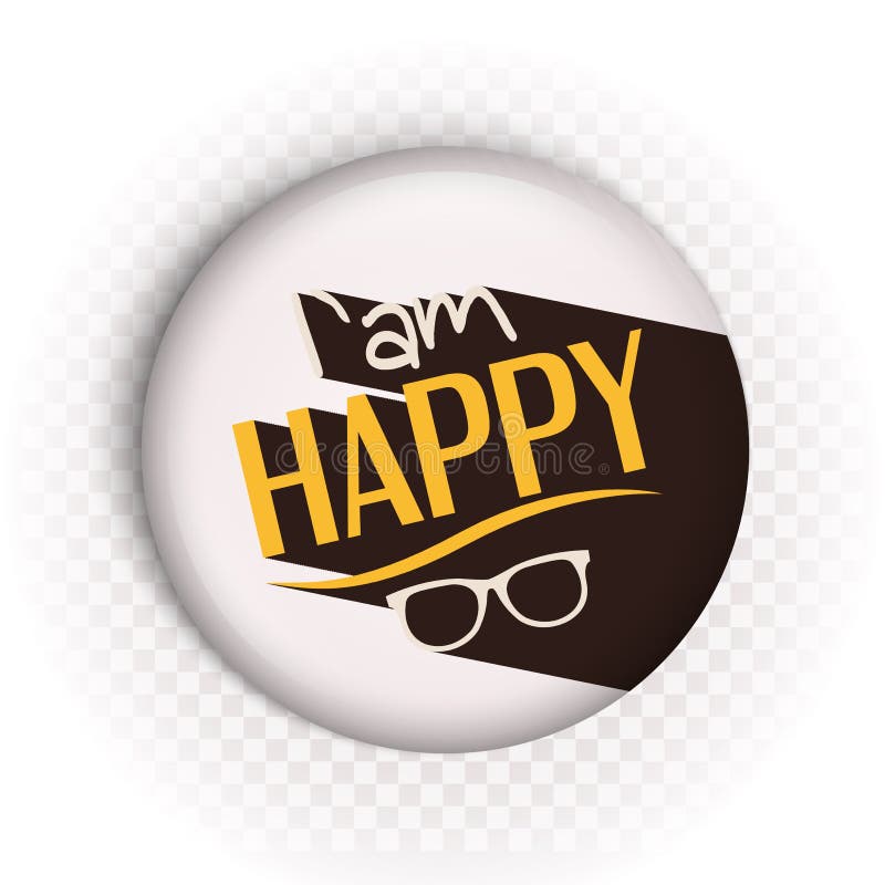 Text i am happy on badge. stock vector. Illustration of design - 45241645