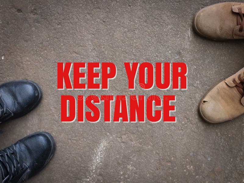 Text KEEP YOUR DISTANCE with Safety Shoes on Asphalt Road. Stock Image ...