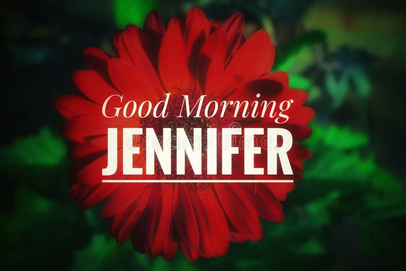 Good Morning Jennifer Stock Photos - Free & Royalty-Free Stock Photos ...