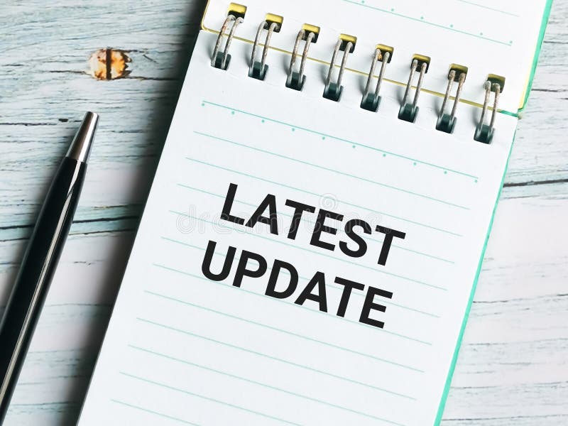 Text Latest Update Written on Note Book Stock Photo - Image of change ...