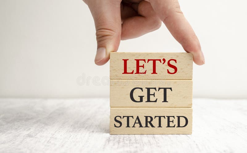 Text LETS GET STARTED on Wooden Blocks and Hand Stock Image - Image of ... Text LETS GET STARTED on Wooden Blocks and Hand Stock Image - Image of ...