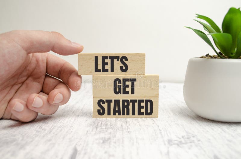 Text LETS GET STARTED on Wooden Blocks and Hand Stock Image - Image of ... Text LETS GET STARTED on Wooden Blocks and Hand Stock Image - Image of ...