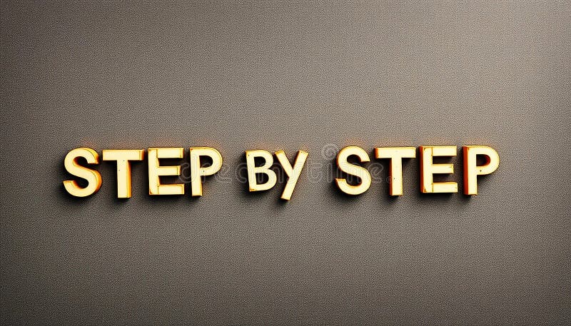 Text Made of Block Letters Spelling "STEP by STEP" on a Textured, Gray ...