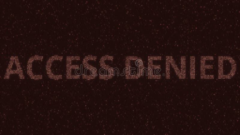 ACCESS DENIED Text Made with Many Symbols on Computer Screen, 3d ...