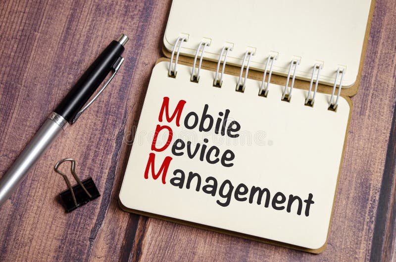 Text MDM As MOBILE DEVICE MANAGEMENT on Notebook Stock Photo - Image of ...