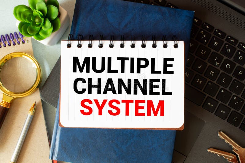 Text Multiple Channel System on White Business Noteboock, Concept Stock ...