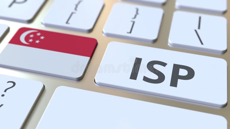 ISP or Internet Service Provider Text and Flag of Singapore on the ...