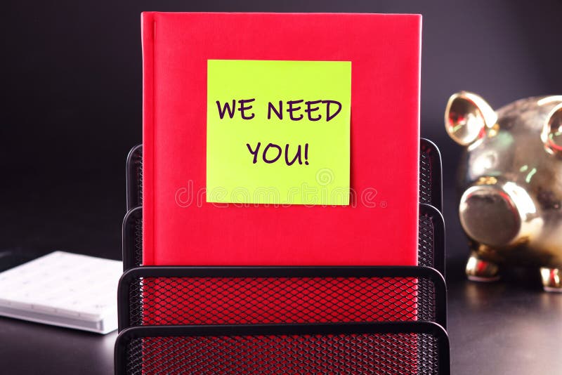 Text we NEED YOU on the Sticker on the Red Business Book Stock Photo ...