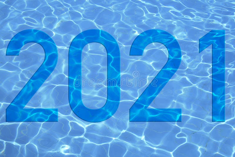 2021. Text with the Numbers on an Image of Blue Water. Stock Photo ...