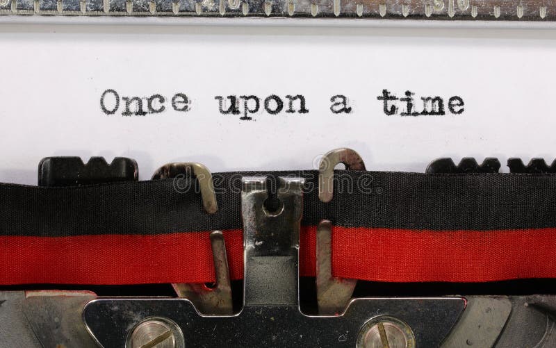 Text Once upon a Time on White Paper of an Old Typewriter Stock Image ...