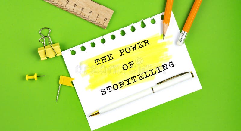 Text the POWER of STORYTELLING Sign Showing on Green Background with ...