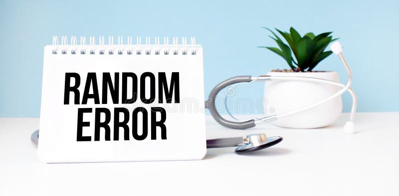 The Text RANDOM ERROR is Written on Notepad Near a Stethoscope on a ...