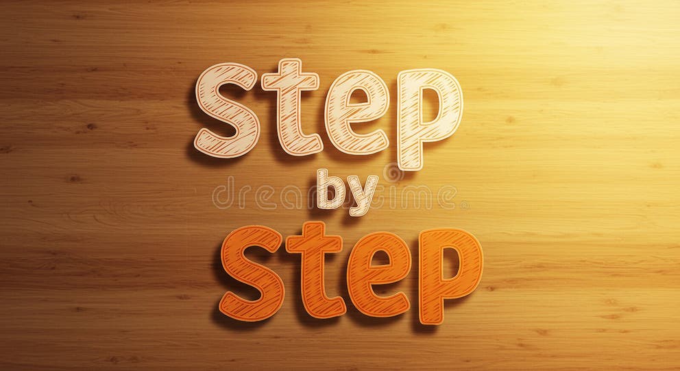 Text Reading "Step by Step" is Rendered in Stylized, Textured Fonts on ...