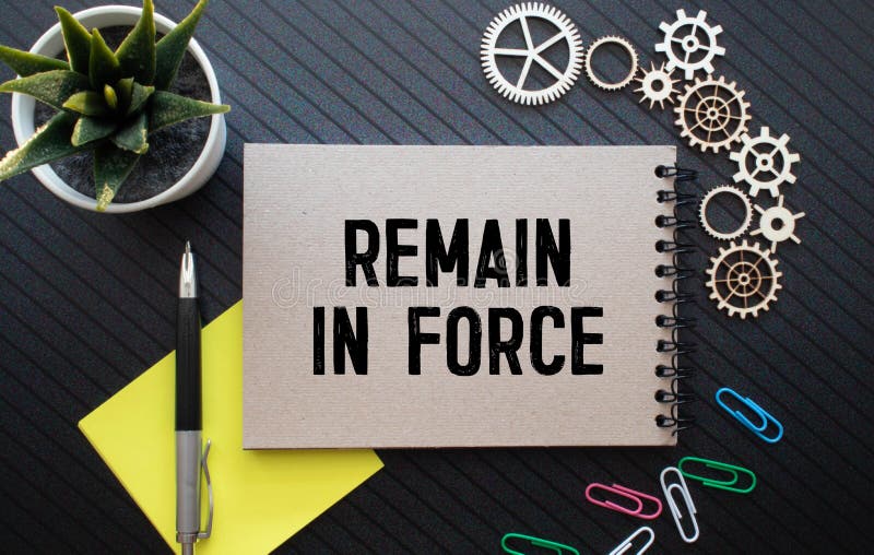 Text Remain in Force on Torn Paper. Business Concept Stock Image ...