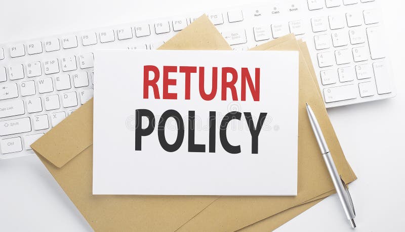 RETURN POLICY Text on a Notepad with Pen, Business Concept Stock Photo ...