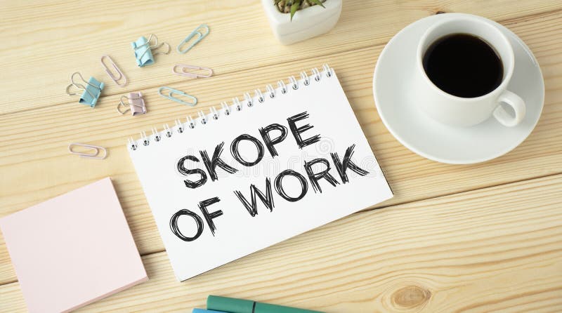 Text Scope of Work on White Notepad, Glasses Stock Photo - Image of ...