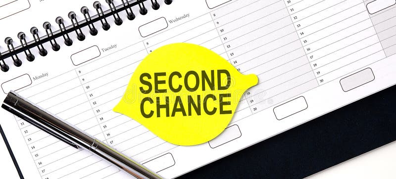 Text SECOND CHANCE , on the Yellow Sticker on the Planning Stock Photo ...