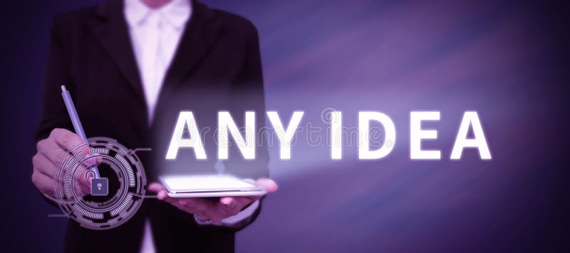 Text Showing Inspiration Any Idea. Word for Asking Showing If they Have ...