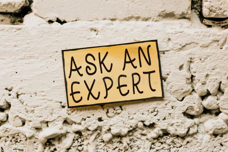 Text Showing Inspiration Ask an Expert. Business Idea Confirmation that ...