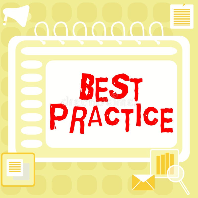 Inspiration Showing Sign Best Practice. Business Approach Method ...