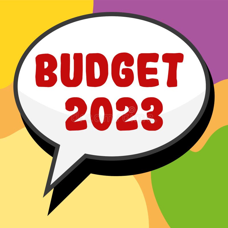 Text Caption Presenting Budget 2023. Internet Concept Estimate of ... Text Caption Presenting Budget 2023. Internet Concept Estimate of ...