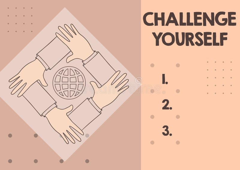 Text Showing Inspiration Challenge Yourself. Business Overview Setting ...