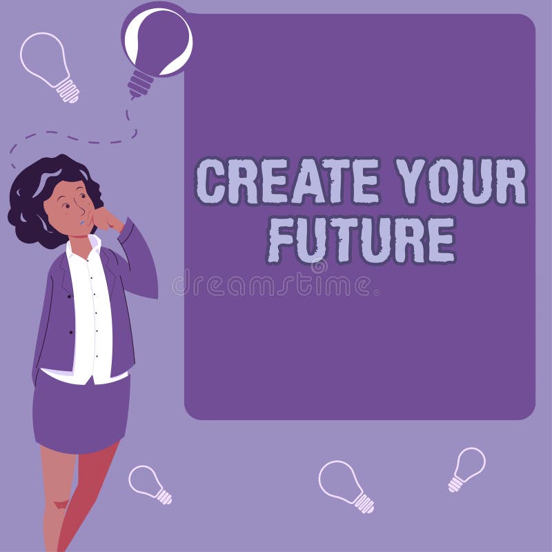 Text Showing Inspiration Create Your FutureSet Target and Career Goals ... Text Showing Inspiration Create Your FutureSet Target and Career Goals ...