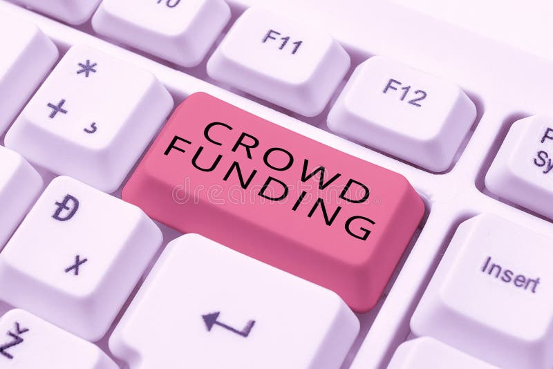 Text Showing Inspiration Crowd Funding. Word for Fundraising ... Text Showing Inspiration Crowd Funding. Word for Fundraising ...