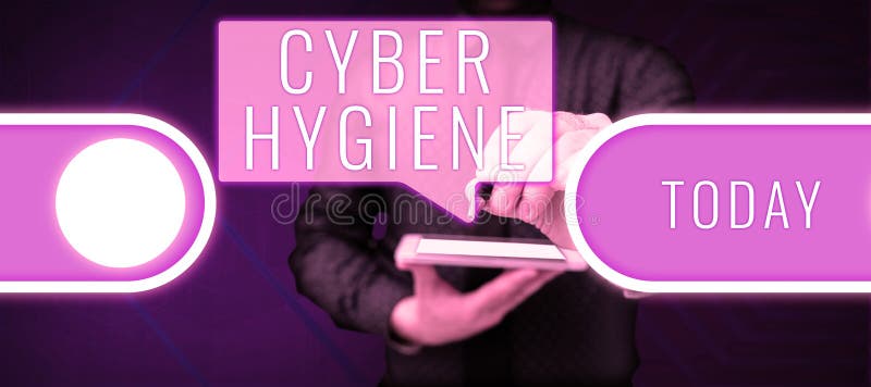 Text Showing Inspiration Cyber Hygiene. Concept Meaning Steps that ... Text Showing Inspiration Cyber Hygiene. Concept Meaning Steps that ...