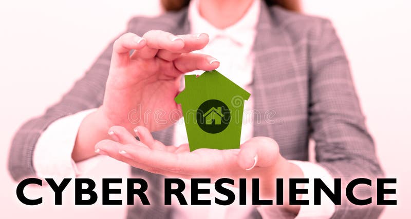 Sign Displaying Cyber Resilience. Business Overview Measure of How Well ... Sign Displaying Cyber Resilience. Business Overview Measure of How Well ...