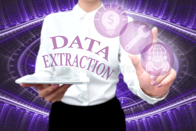 Text Sign Showing Data Extraction. Business Approach Act or Process of ... Text Sign Showing Data Extraction. Business Approach Act or Process of ...