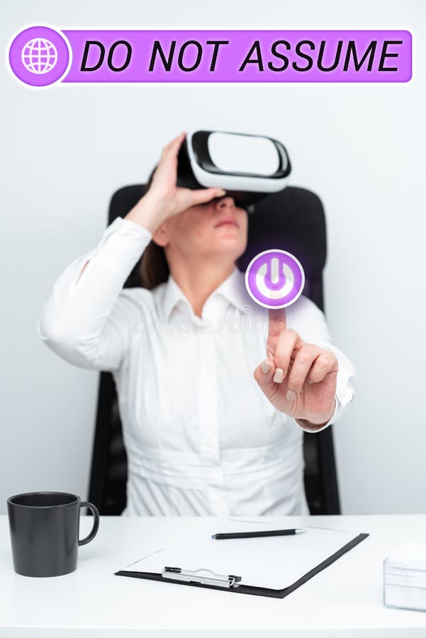 Text Showing Inspiration Do Not Assume. Business Idea Ask First To ...